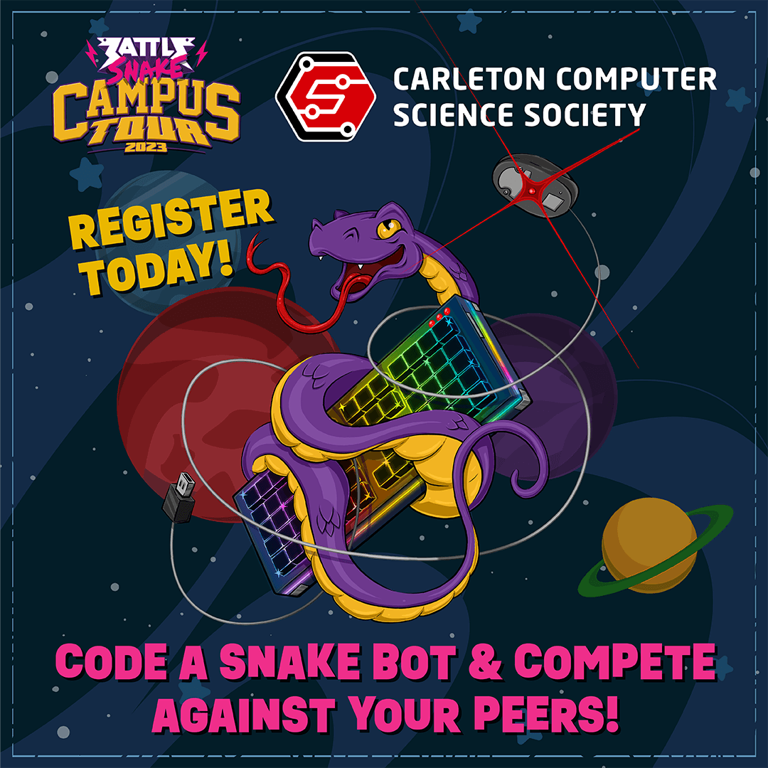 Carleton Computer Science Society | The CCSS x Battlesnake Tournament: Campus Tour Edition
