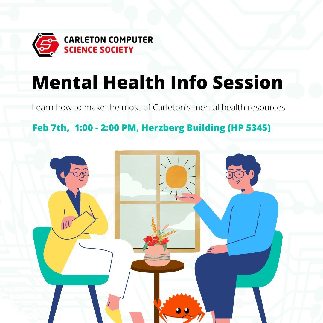 Carleton Computer Science Society | Mental Health Info Session