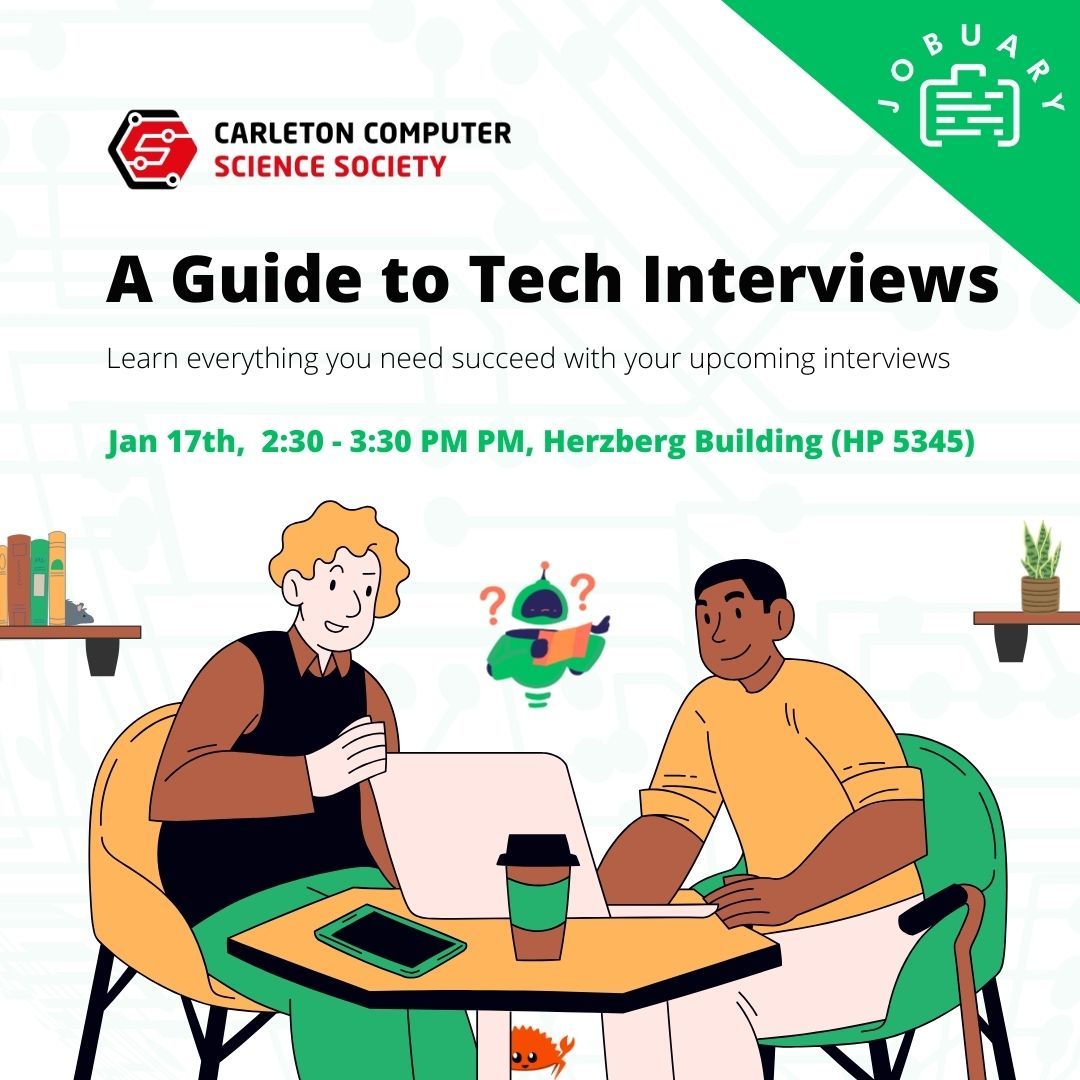 Carleton Computer Science Society | A Guide to Tech Interviews