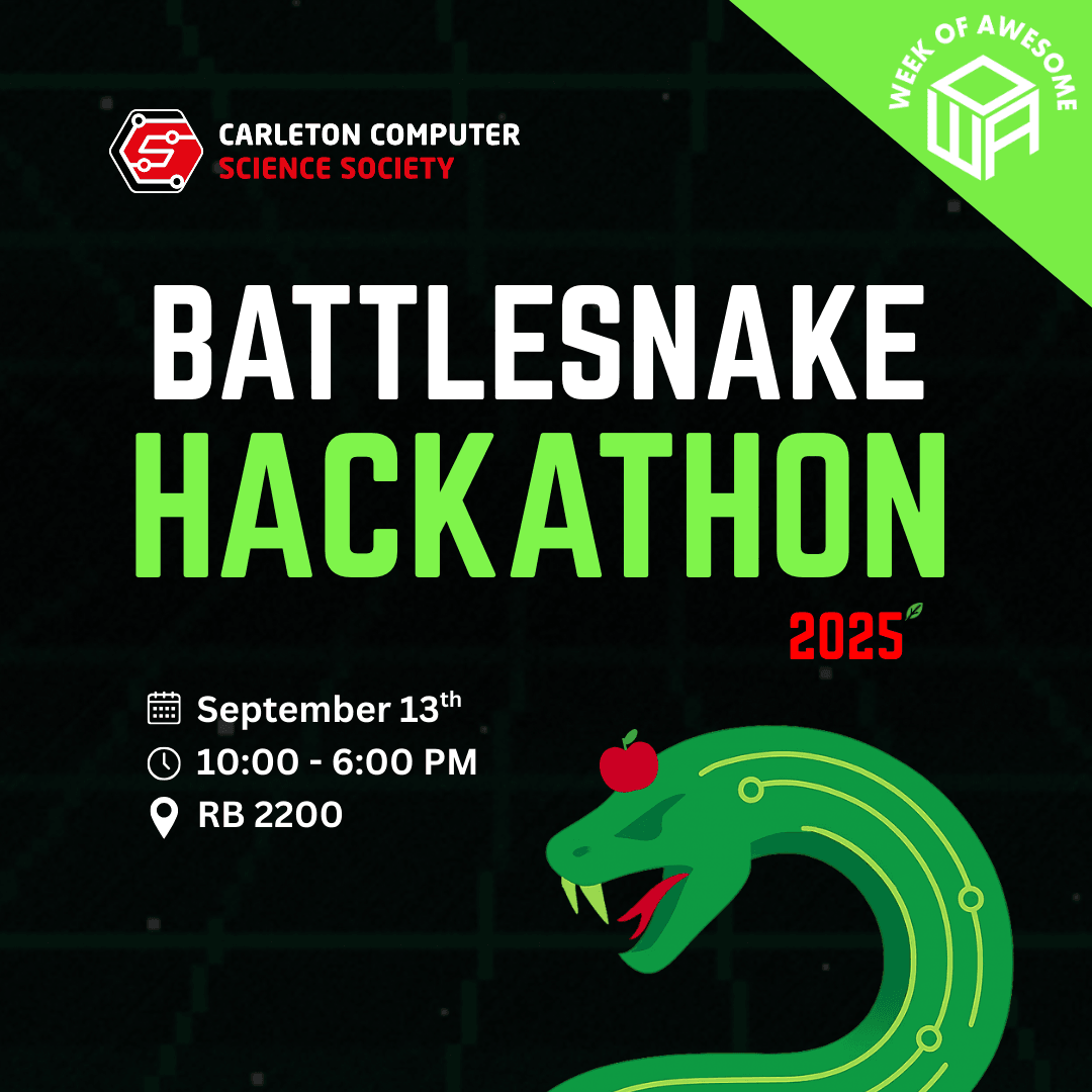 Carleton Computer Science Society | Battlesnake Hackathon
